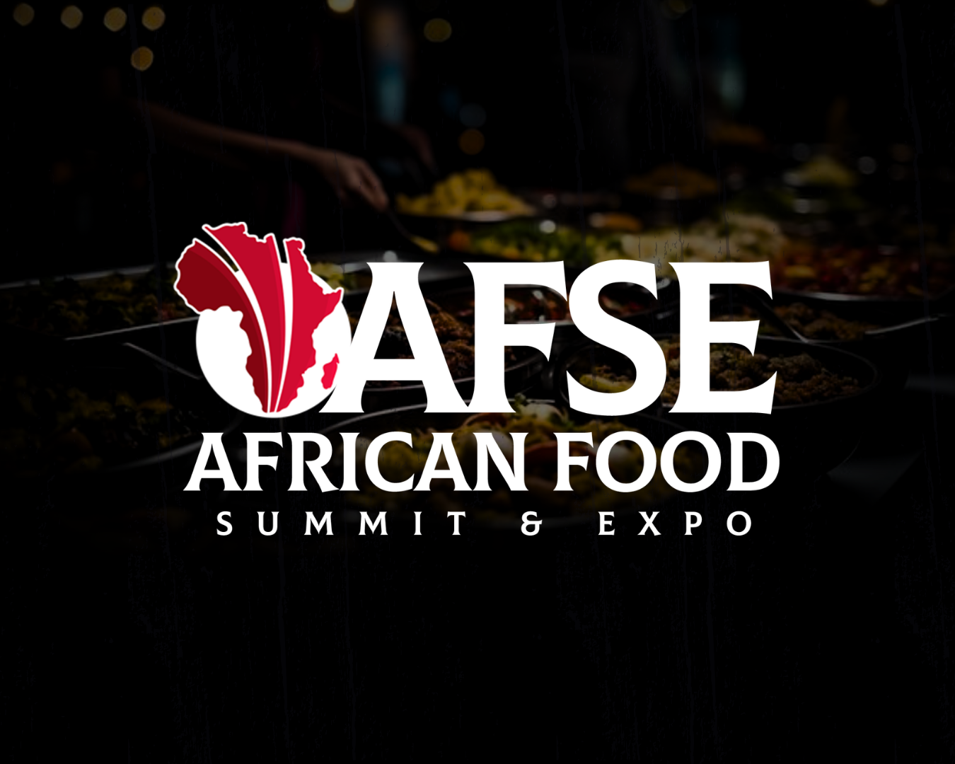 About - African Food Summit & Expo